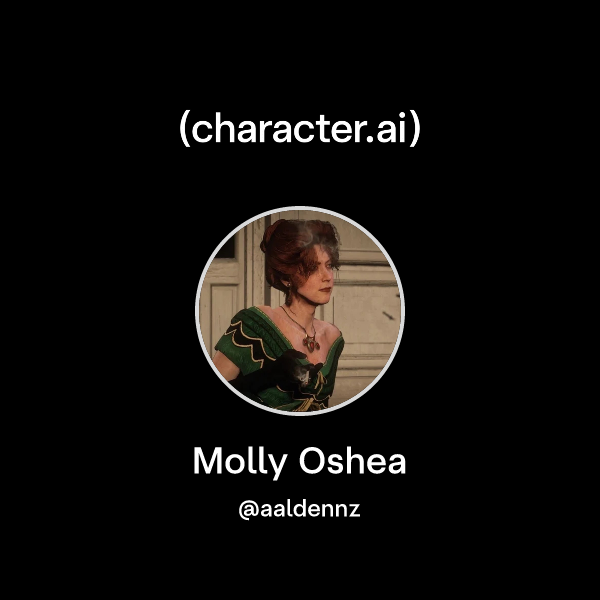 Chat with Molly Oshea | character.ai | AI Chat, Reimagined–Your Words ...