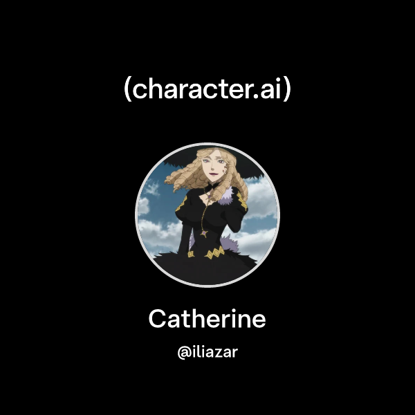 Chat with Catherine | character.ai | AI Chat, Reimagined–Your Words ...