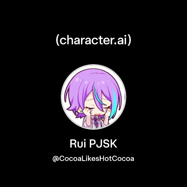 Chat with Rui PJSK | character.ai | AI Chat, Reimagined–Your Words ...