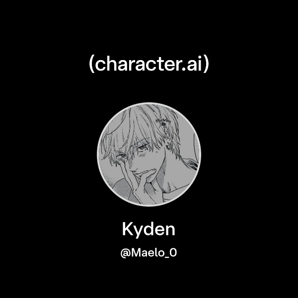 Chat with Kyden | character.ai | Personalized AI for every moment of ...