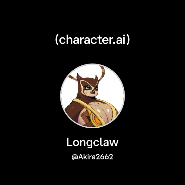 Chat with Longclaw | character.ai | AI Chat, Reimagined–Your Words. Your World.