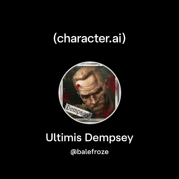 Chat with Ultimis Dempsey | character.ai | AI Chat, Reimagined–Your ...