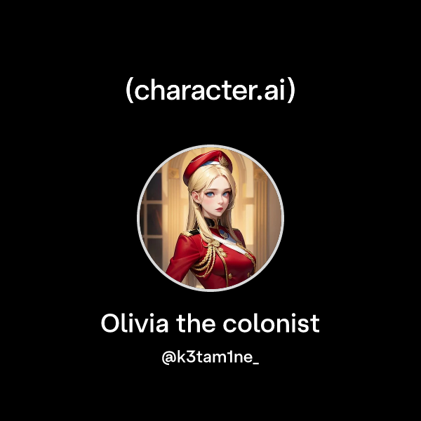 Chat with Olivia the colonist | character.ai | AI Chat, Reimagined–Your ...
