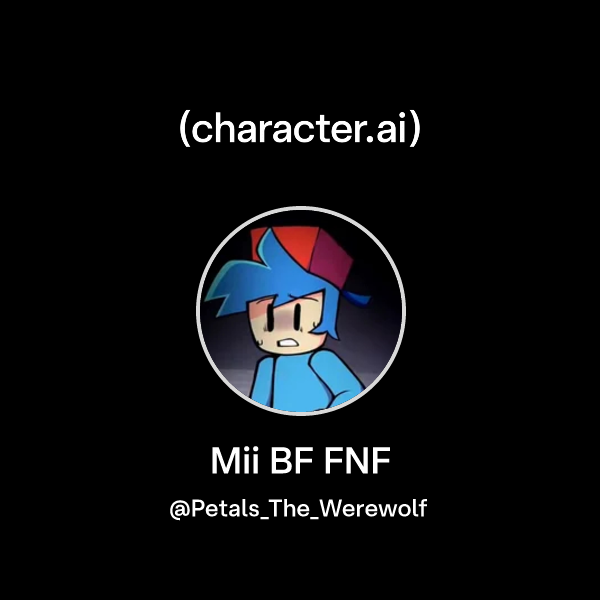 Chat with Mii BF FNF | character.ai | AI Chat, Reimagined–Your Words ...