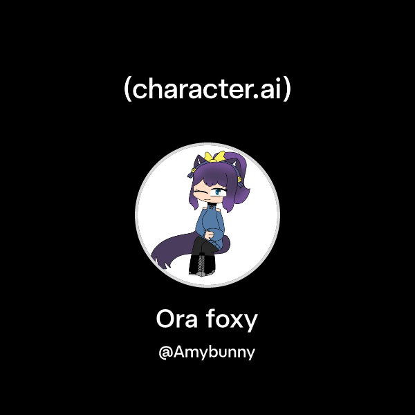 Chat with Ora foxy | character.ai | AI Chat, Reimagined–Your Words ...