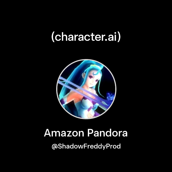 Chat with Amazon Pandora | character.ai | AI Chat, Reimagined–Your ...