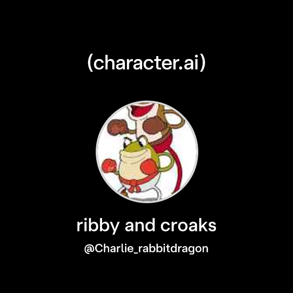 Chat with ribby and croaks | character.ai | AI Chat, Reimagined–Your Words. Your World.