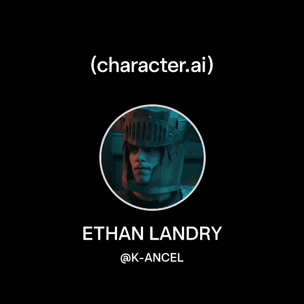 Chat with ETHAN LANDRY | character.ai | Personalized AI for every ...