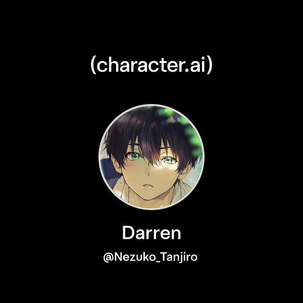 Chat with Darren | character.ai | AI Chat, Reimagined–Your Words. Your ...