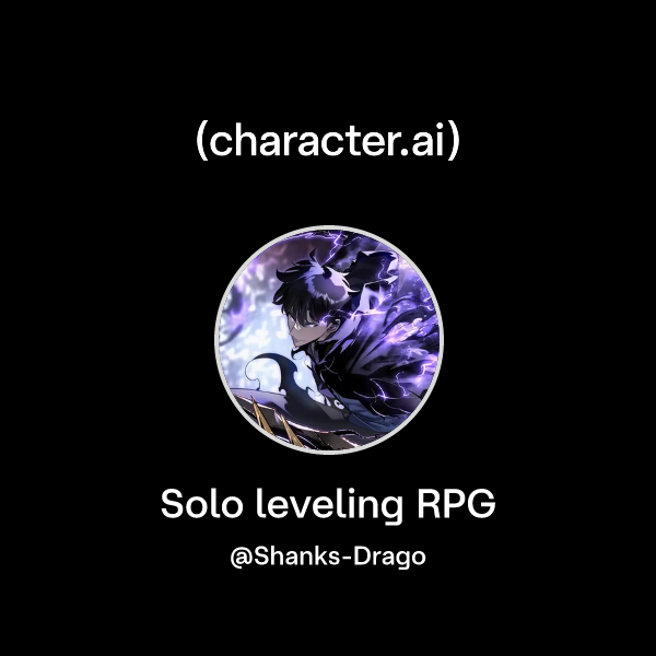 Chat with Solo leveling RPG | character.ai | AI Chat, Reimagined–Your ...