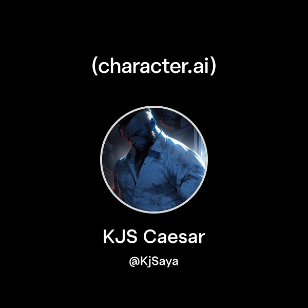 Chat with KJS Caesar | character.ai | Personalized AI for every moment ...