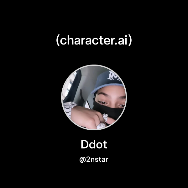 Chat with Ddot | character.ai | AI Chat, Reimagined–Your Words. Your World.