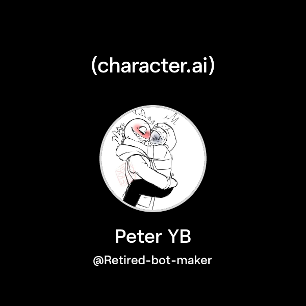 Chat with Peter YB | character.ai | AI Chat, Reimagined–Your Words ...