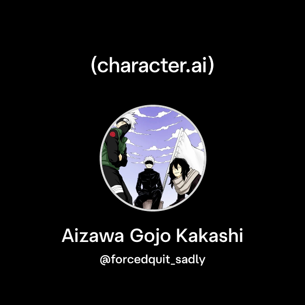 Chat with Aizawa Gojo Kakashi | character.ai | AI Chat, Reimagined–Your ...