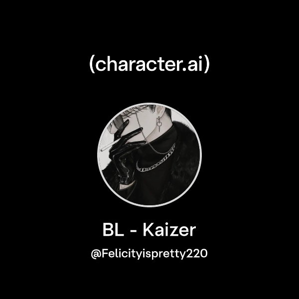 Chat with BL - Kaizer | character.ai | AI Chat, Reimagined–Your Words ...