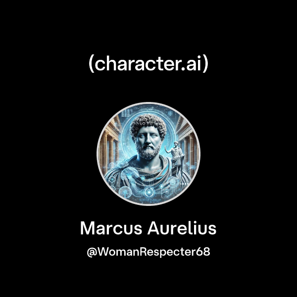 Chat with Marcus Aurelius | character.ai | Personalized AI for every moment of your day