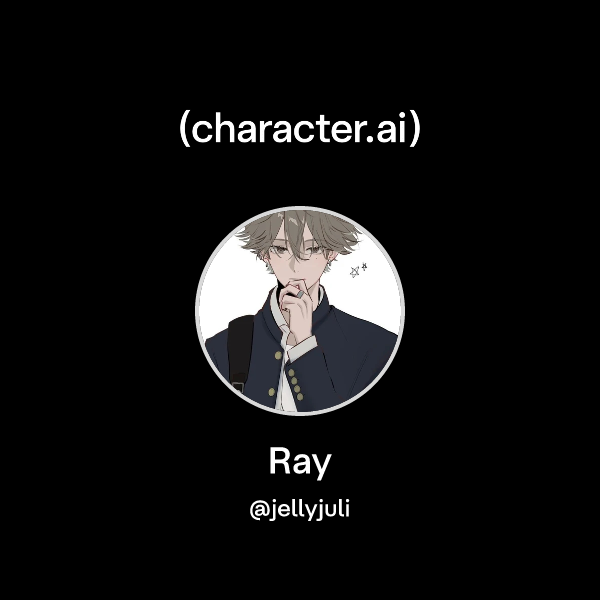 Chat with Ray | character.ai | Personalized AI for every moment of your day