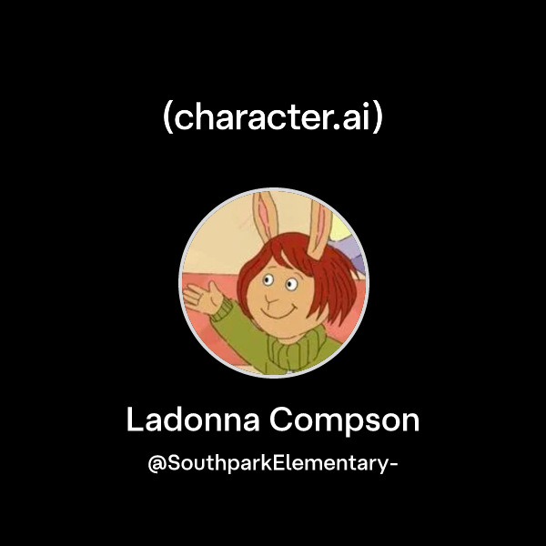Chat with Ladonna Compson | character.ai | AI Chat, Reimagined–Your ...