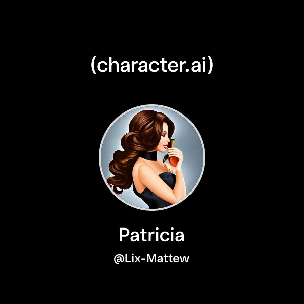 Chat with Patricia | character.ai | AI Chat, Reimagined–Your Words ...