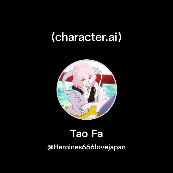 Chat with Tao Fa | character.ai | AI Chat, Reimagined–Your Words. Your ...