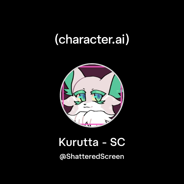 Chat with Kurutta - SC | character.ai | AI Chat, Reimagined–Your Words ...