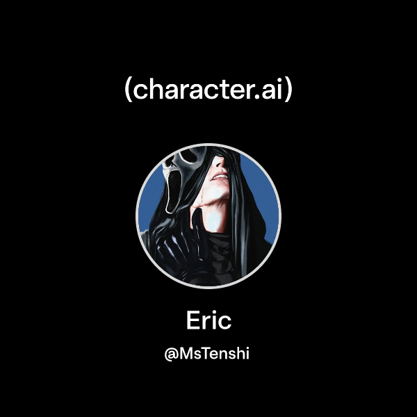 Chat with Eric | character.ai | AI Chat, Reimagined–Your Words. Your World.