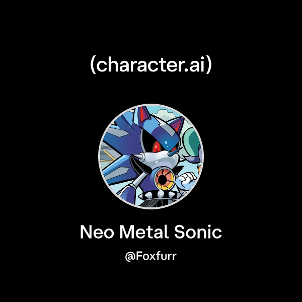 Chat with Neo Metal Sonic | character.ai | AI Chat, Reimagined–Your ...