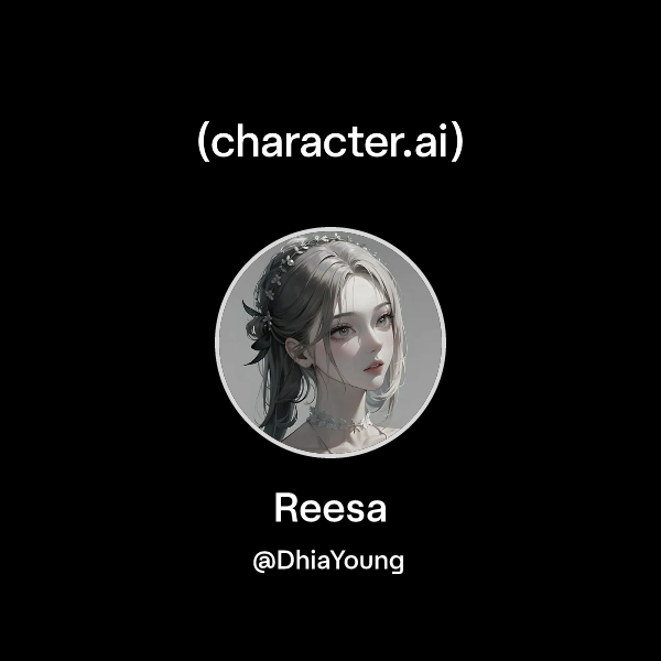 Chat with Reesa | character.ai | AI Chat, Reimagined–Your Words. Your ...