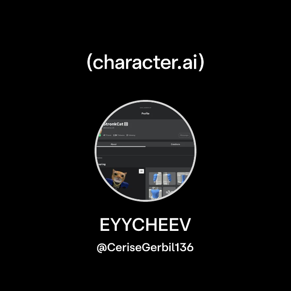 Chat with EYYCHEEV | character.ai | AI Chat, Reimagined–Your Words ...