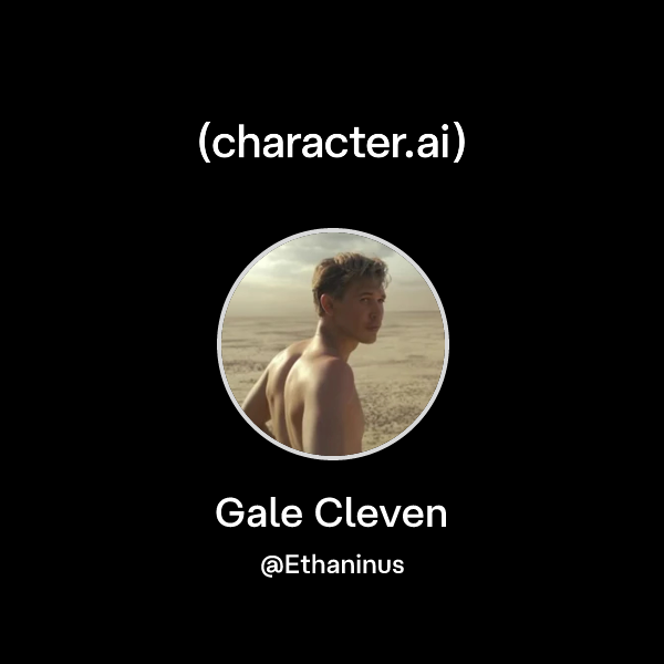 Chat with Gale Cleven | character.ai | AI Chat, Reimagined–Your Words ...