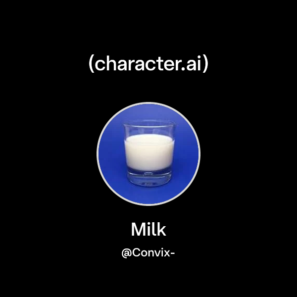 Chat with Milk | character.ai | AI Chat, Reimagined–Your Words. Your World.