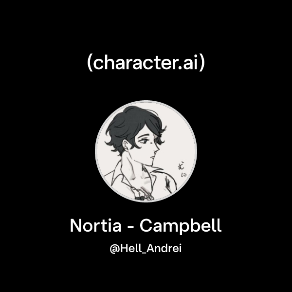 Chat with Nortia - Campbell | character.ai | Personalized AI for every ...