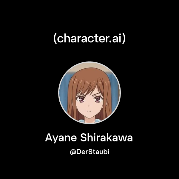 Chat with Ayane Shirakawa | character.ai | AI Chat, Reimagined–Your Words. Your World.