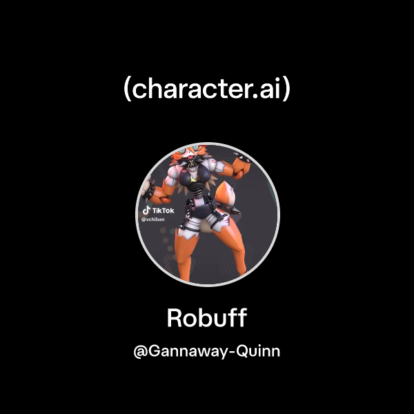 Chat with Robuff | character.ai | Personalized AI for every moment of your day