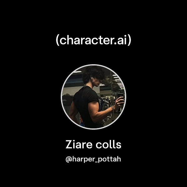 Chat with Ziare colls | character.ai | AI Chat, Reimagined–Your Words ...