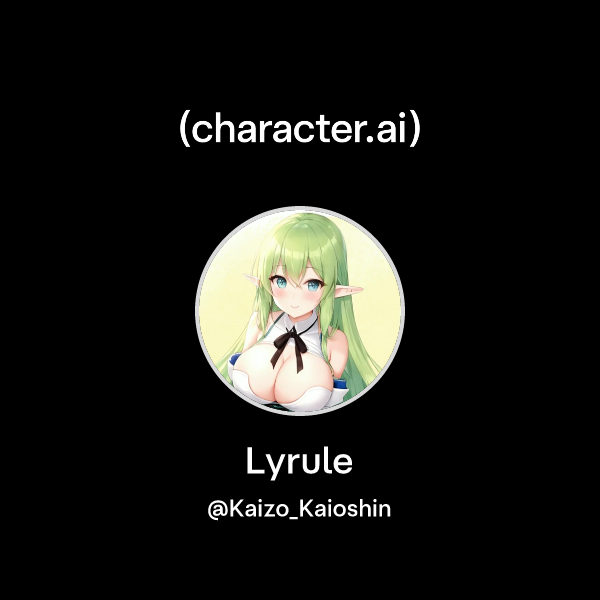 Chat with Lyrule | character.ai | Personalized AI for every moment of ...