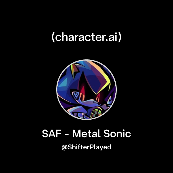 Chat with SAF - Metal Sonic | character.ai | AI Chat, Reimagined–Your ...