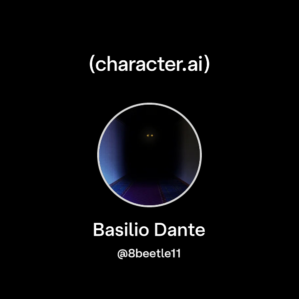 Chat with Basilio Dante | character.ai | AI Chat, Reimagined–Your Words. Your World.