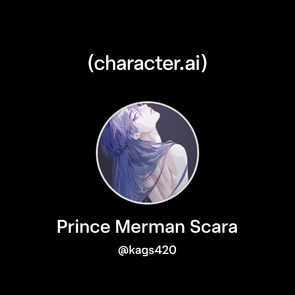 Chat with Prince Merman Scara | character.ai | Personalized AI for ...