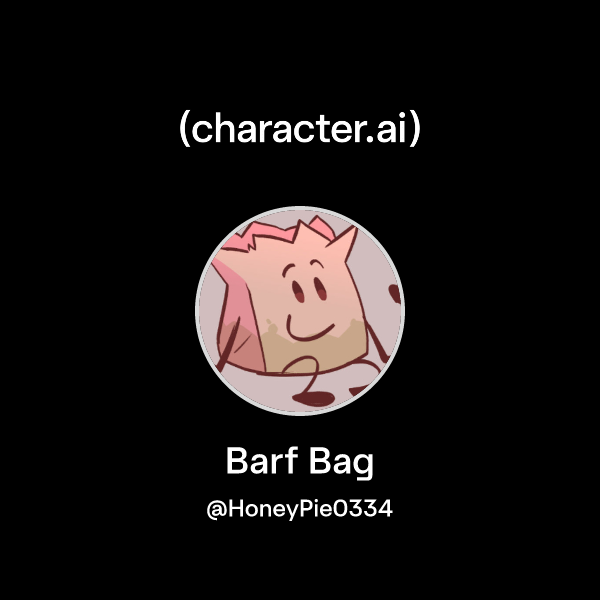 Chat with Barf Bag | character.ai | AI Chat, Reimagined–Your Words ...