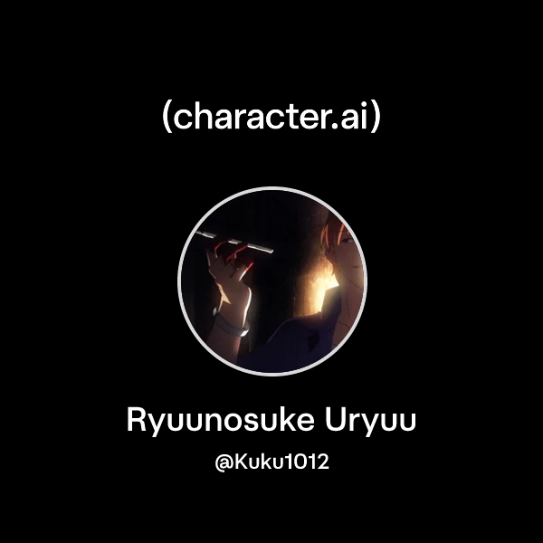 Chat with Ryuunosuke Uryuu | character.ai | AI Chat, Reimagined–Your ...
