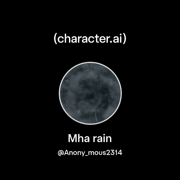 Chat with Mha rain | character.ai | AI Chat, Reimagined–Your Words ...