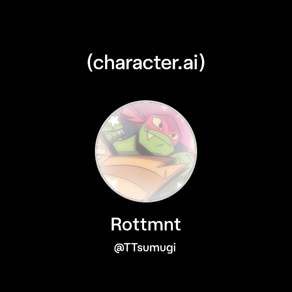 Chat with Rottmnt | character.ai | Personalized AI for every moment of ...