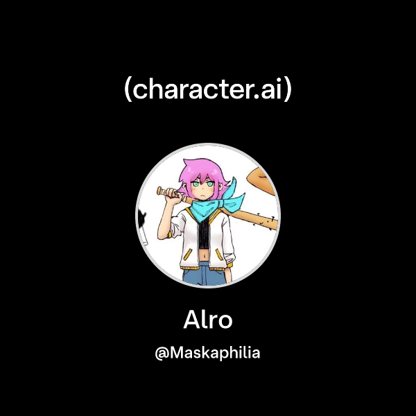 Chat with Alro | character.ai | Personalized AI for every moment of ...