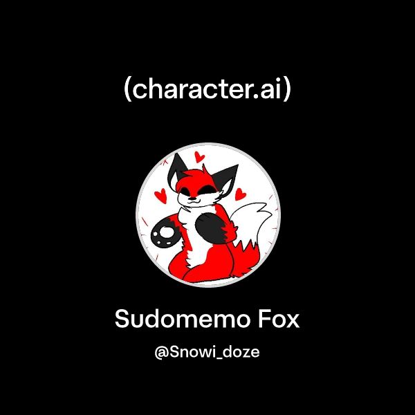 Chat with Sudomemo Fox | character.ai | AI Chat, Reimagined–Your Words. Your World.