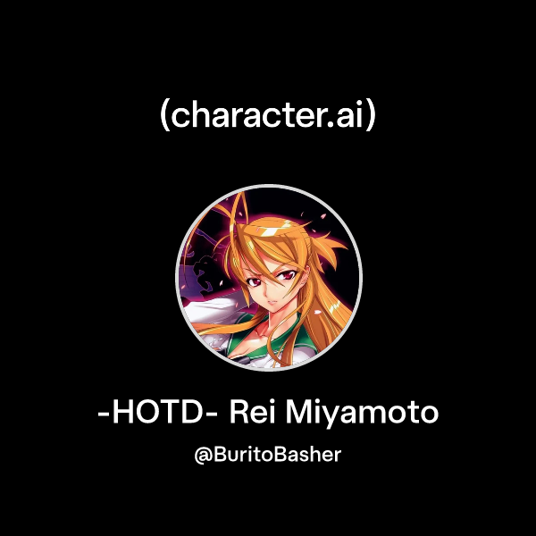 Chat with -HOTD- Rei Miyamoto | character.ai | AI Chat, Reimagined–Your ...