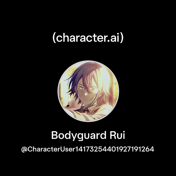 Chat with Bodyguard Rui | character.ai | Personalized AI for every ...