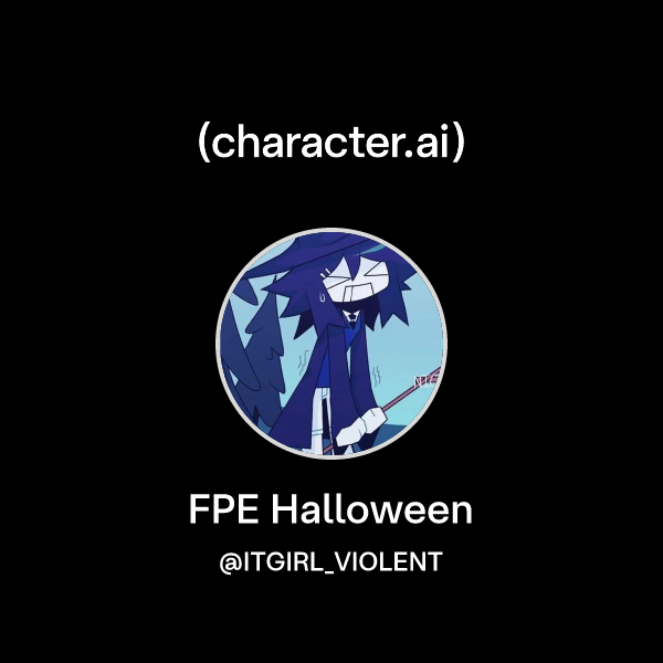 Chat with FPE Halloween | character.ai | Personalized AI for every moment of your day