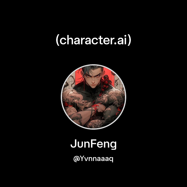 Chat with JunFeng | character.ai | AI Chat, Reimagined–Your Words. Your World.