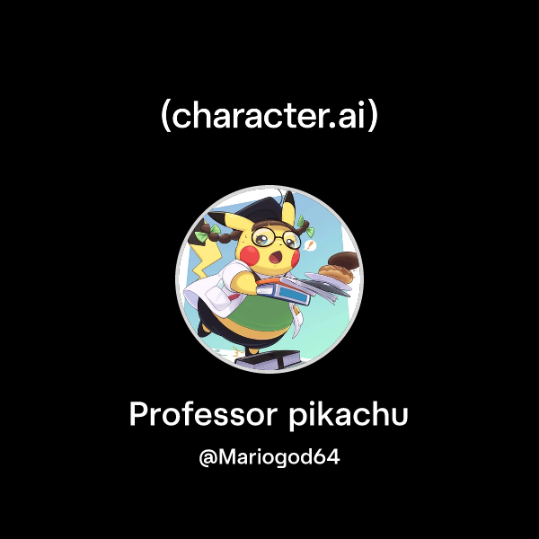 Chat with Professor pikachu | character.ai | Personalized AI for every ...